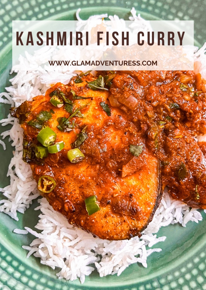 Kashmiri Fish Curry- Quick and Easy Recipe - Glam Adventuress