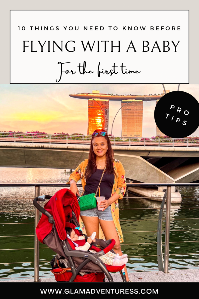 10 Things You Need To Know For Baby’s First Flight - Glam Adventuress
