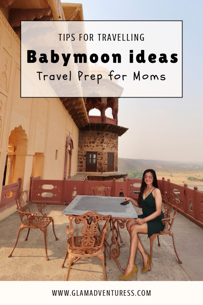 Babymoon Ideas and Tips for Travelling During Pregnancy - Glam Adventuress